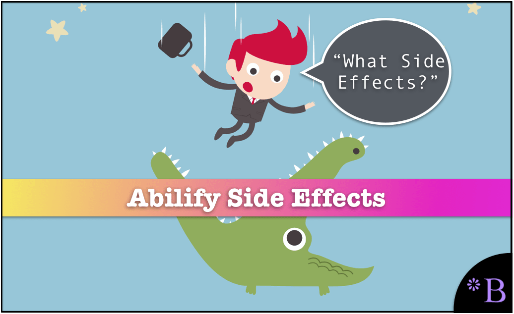 Considering The Meaning of Abilify Side Effects - Brightwork Research ...