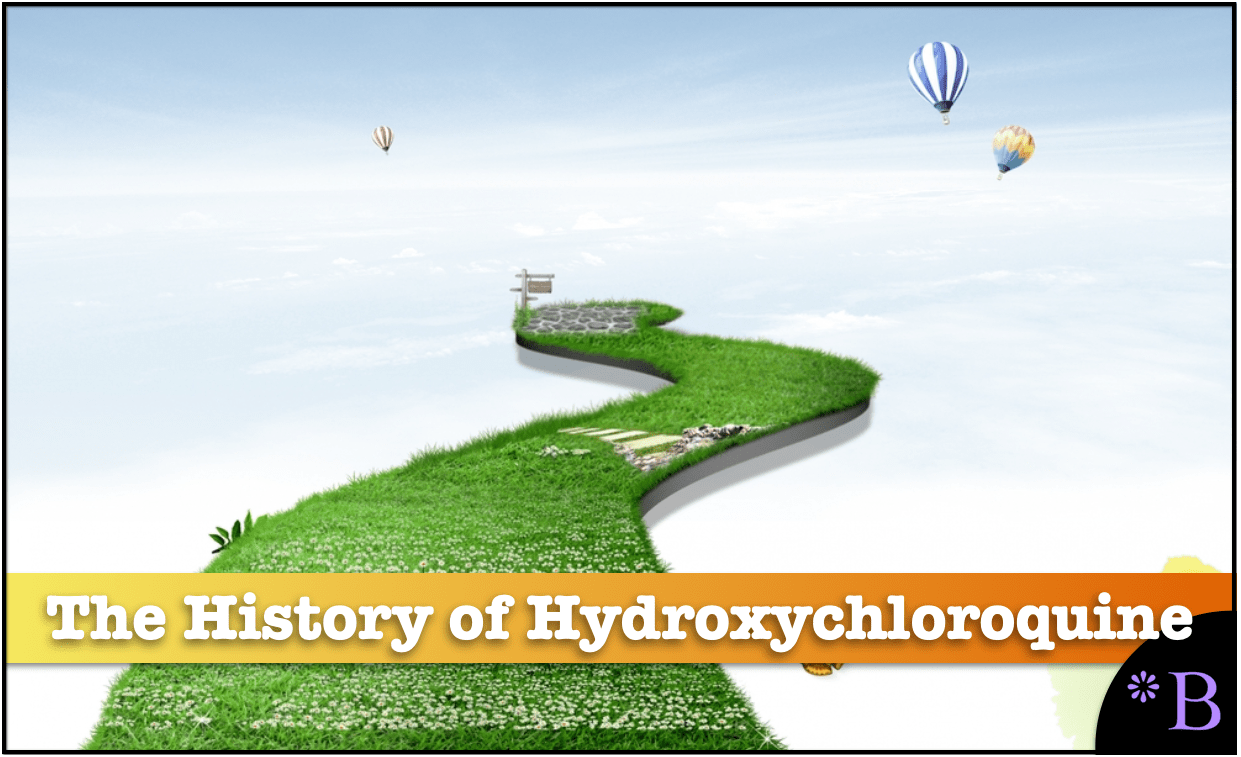 Understanding the History of Hydroxychloroquine and Plaquenil ...