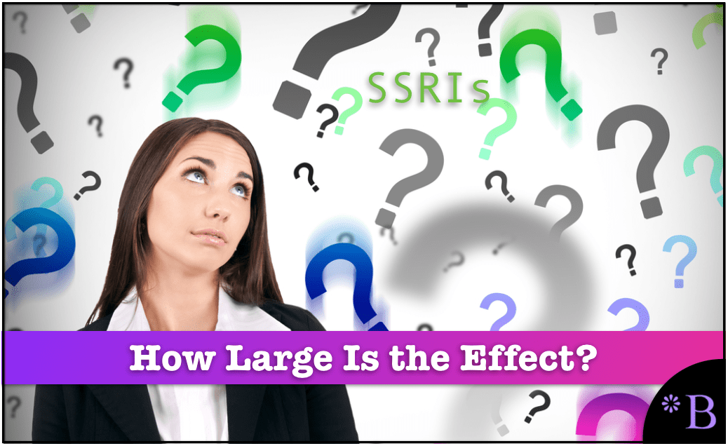 How Large is the Effect of SSRI Antidepressants? - Brightwork Research ...