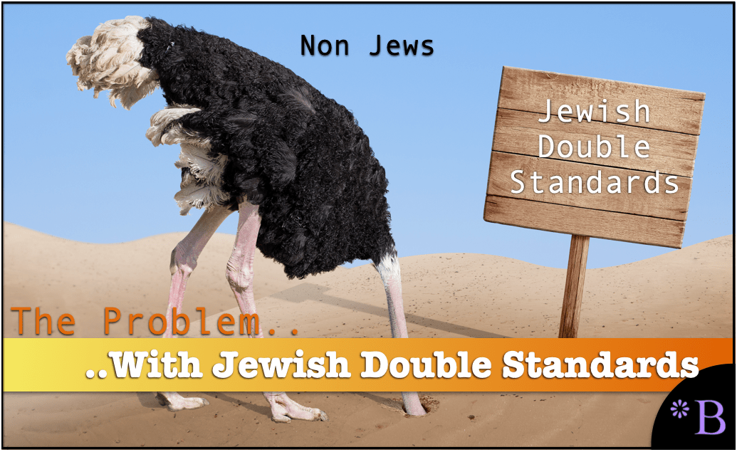 Enumerating The Double Standards Jews Demand You Accept - Brightwork ...