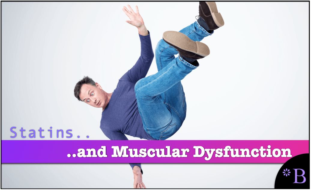 Understanding the Relationship Between Statins and Muscle Dysfunction ...