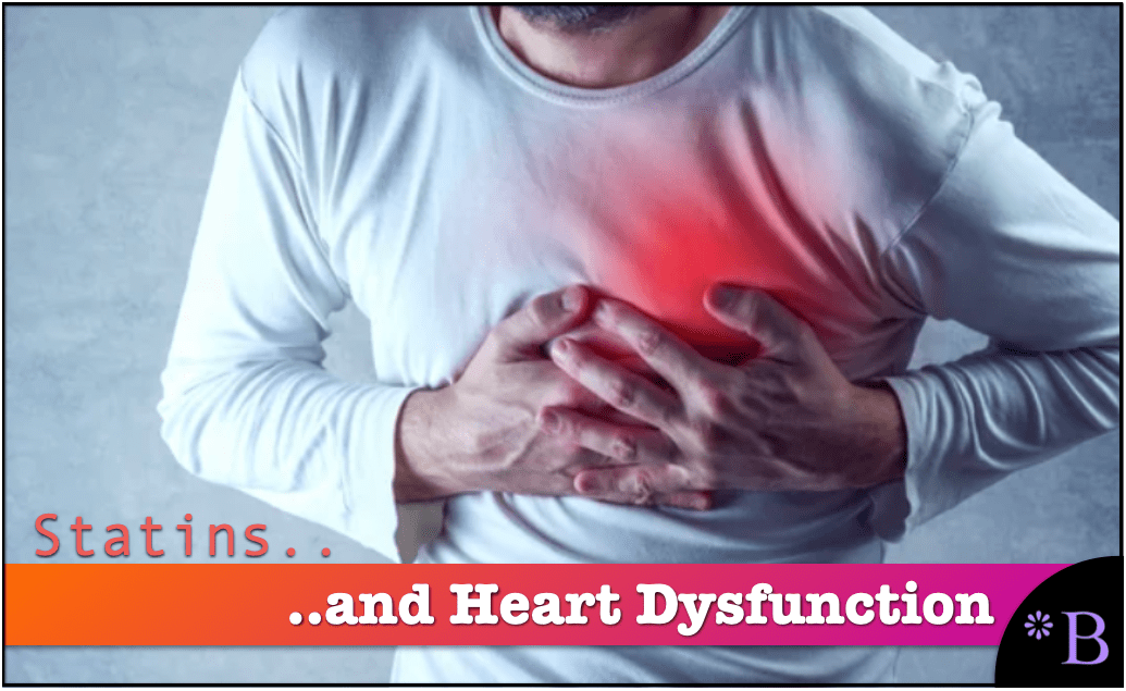 Understanding the Relationship Between Statins and Heart Dysfunction ...